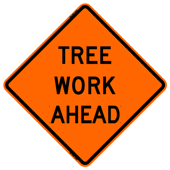 Tree Work Ahead (RUS) - Bone Safety Signs
